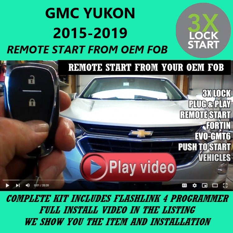 3X Lock Plug and Play Remote Start Kit GMC YUKON 2015-2019 Push To Sta
